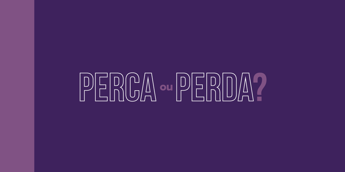 Perca ou perda? - Blog Letraria